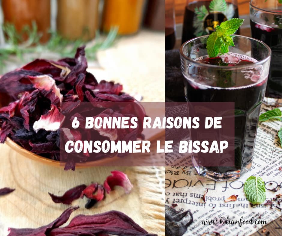6 Bonnes raisons de consommer le bissap! les dangers et recette| Kelianfood